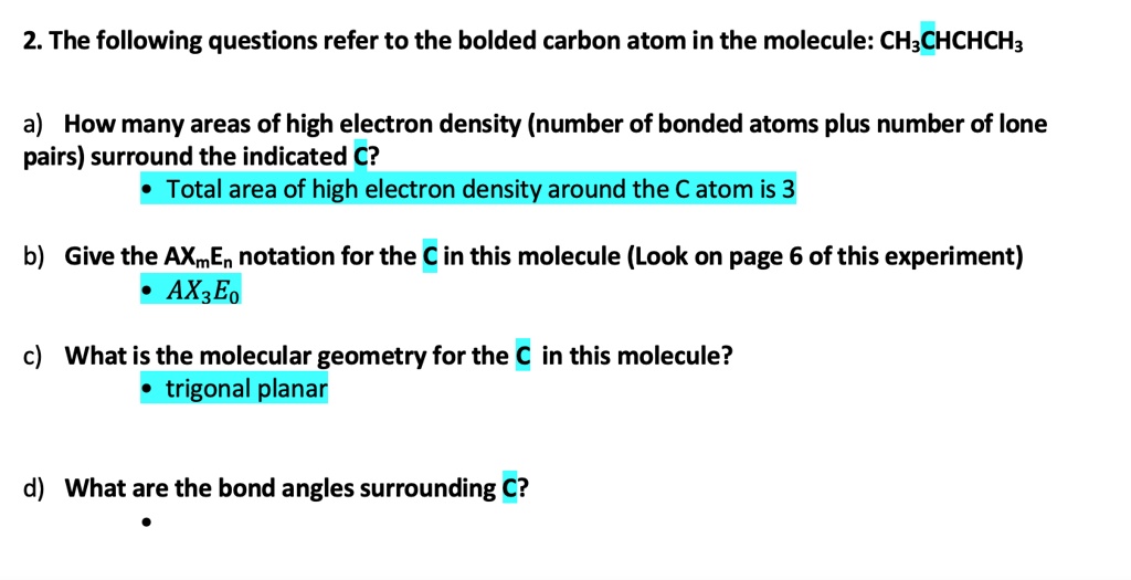 SOLVED: 2. The following questions refer to the bolded carbon atom in ...