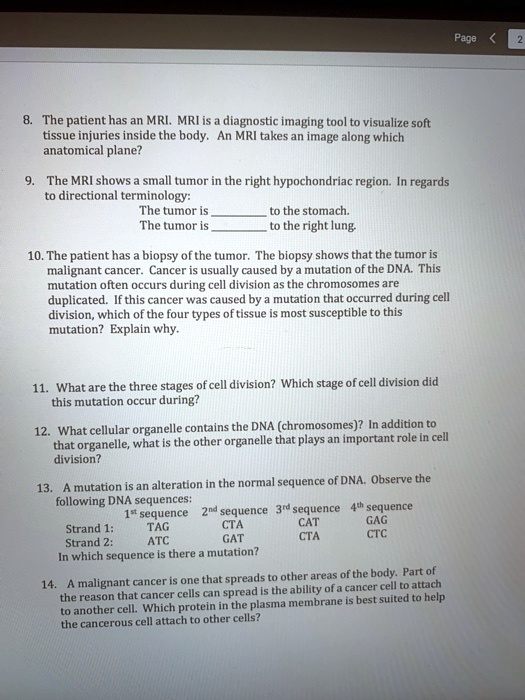 SOLVED: Page 2 8. The patient has an MRI. MRI is a diagnostic imaging ...
