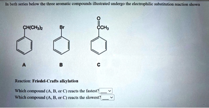 SOLVED: In both series below the three aromatic compounds illustrated ...