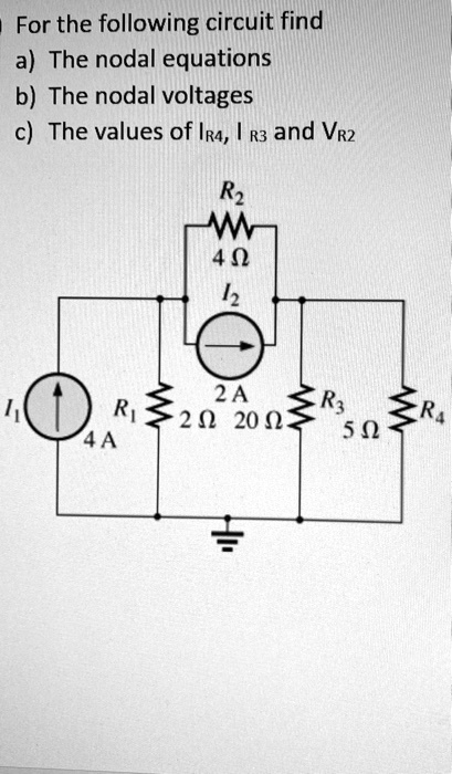 SOLVED: For the following circuit, find: a) The nodal equations b) The ...