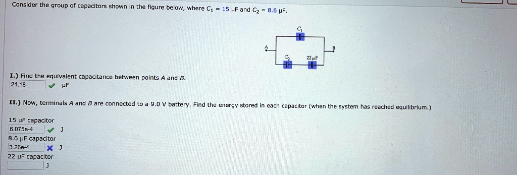 SOLVED: Consider the group of capacitors shown in the figure below, where C 15 HF and Cz 8.6 I ...