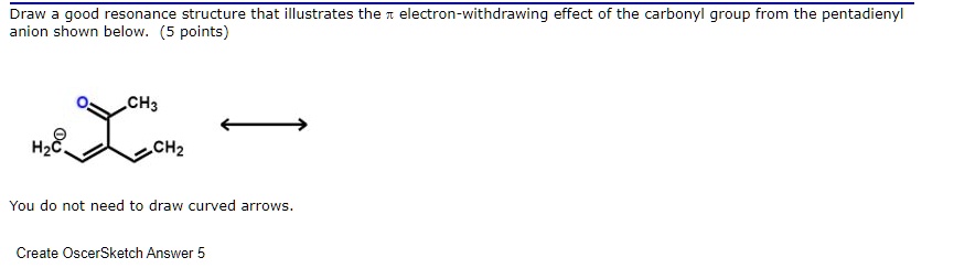 draw good resonance structure that illustrates the electron withdrawing ...