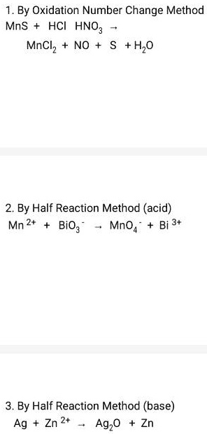 SOLVED: 1. By Oxidation Number Change Method: Mn + HCl + HNO3 -> MnCl2 ...