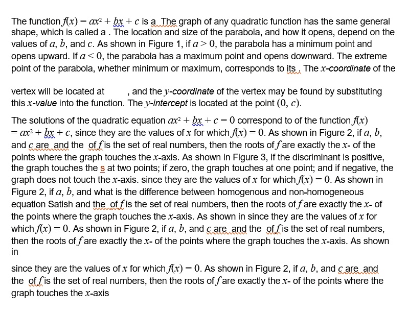 SOLVED: The function f(x) = ar + bx + c is a The graph of any quadratic function has the same ...