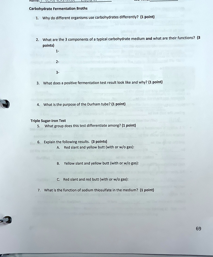 Carbohydrate Fermentation Broths 1. Why do different organisms use ...