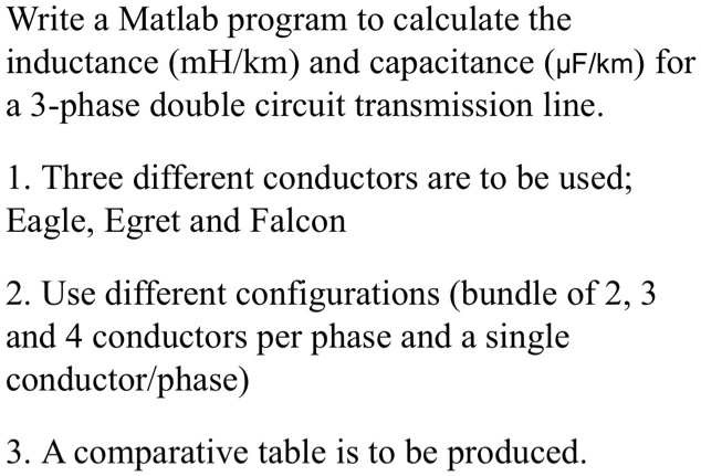 Solved Write A Matlab Program To Calculate The Inductance Mh Km And