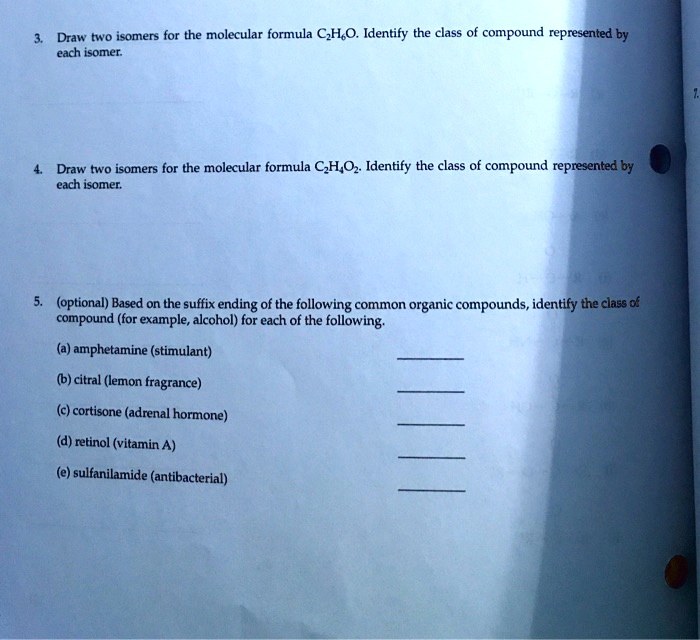 SOLVED: Draw two isomers for the molecular formula C2H2O. Identify the ...