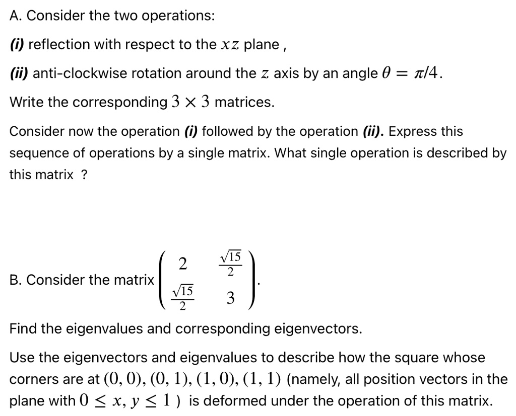 SOLVED:A. Consider the two operations: reflection with respect to the ...