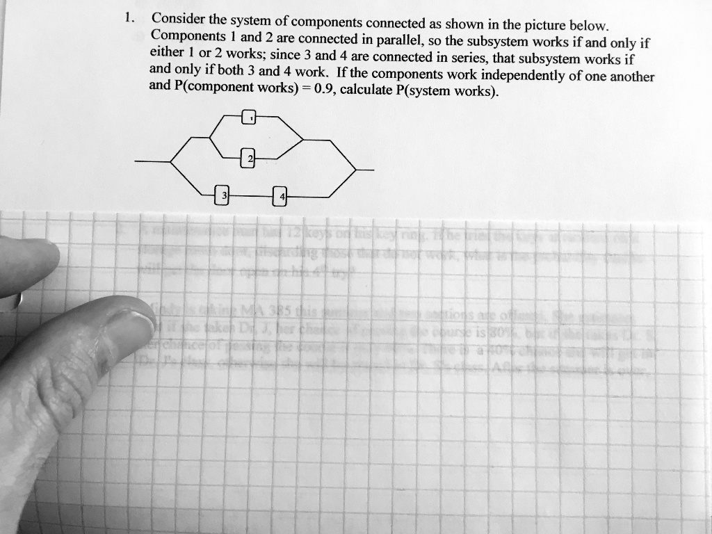 SOLVED: Consider the system of components connected as shown in the ...