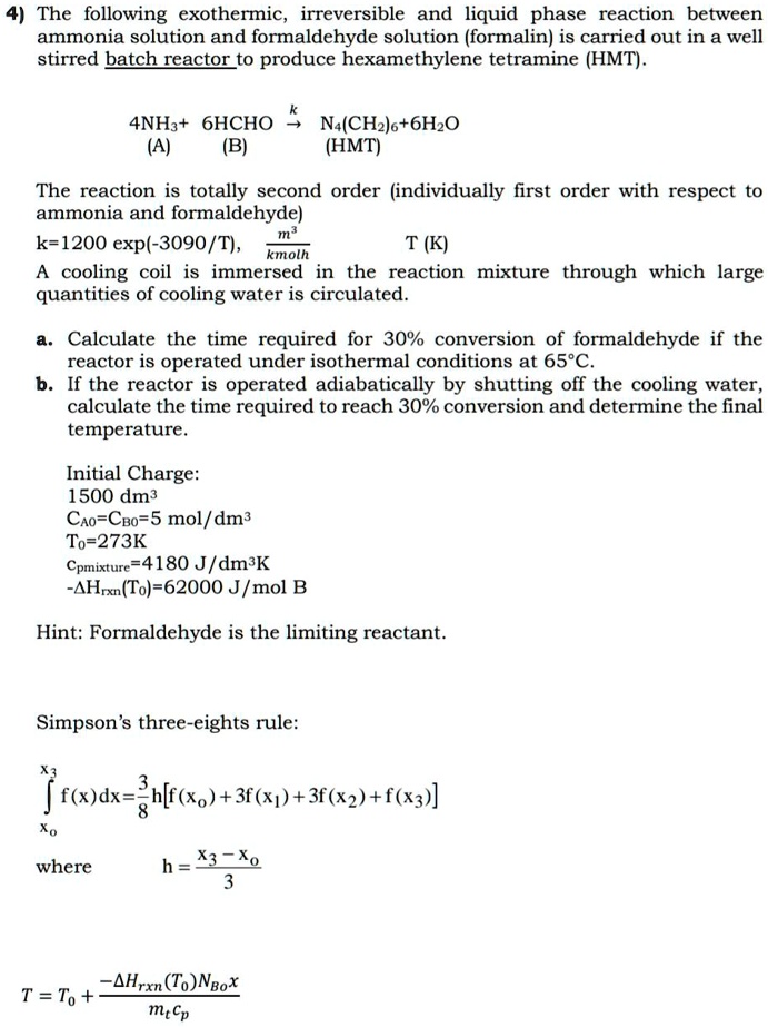 SOLVED: Please show used formula, thank you. The following exothermic, irreversible and liquid ...