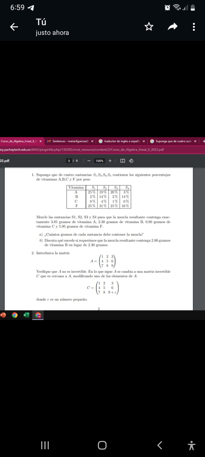 6: 59 4 a ? ??, ,Il Tú justo ahora 1. Suponga que de cuatro sustancias ...