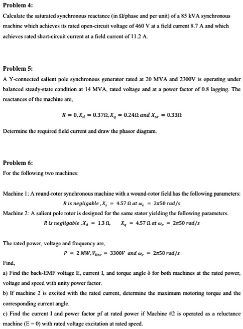 SOLVED: Problem 4: Calculate the saturated synchronous reactance (in ...