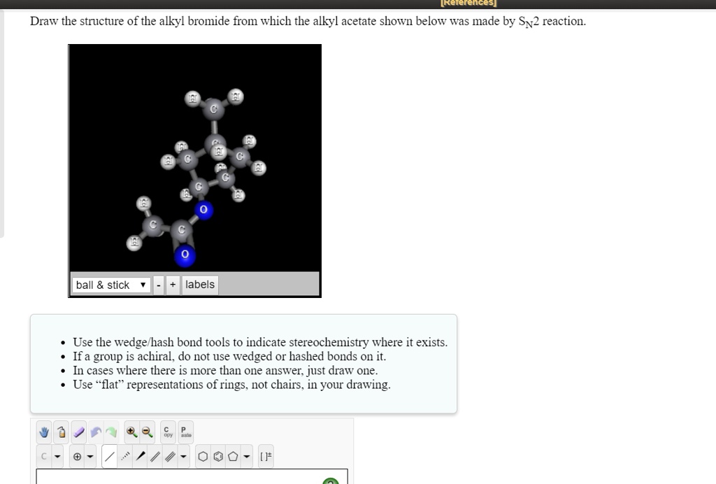 rererenges draw the structure of the alkyl bromide from which the alkyl ...