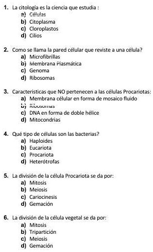 SOLVED: ayuda preguntas 2 5 y 6 La citologla es clencia que estudia Cslla Citoplasma ...