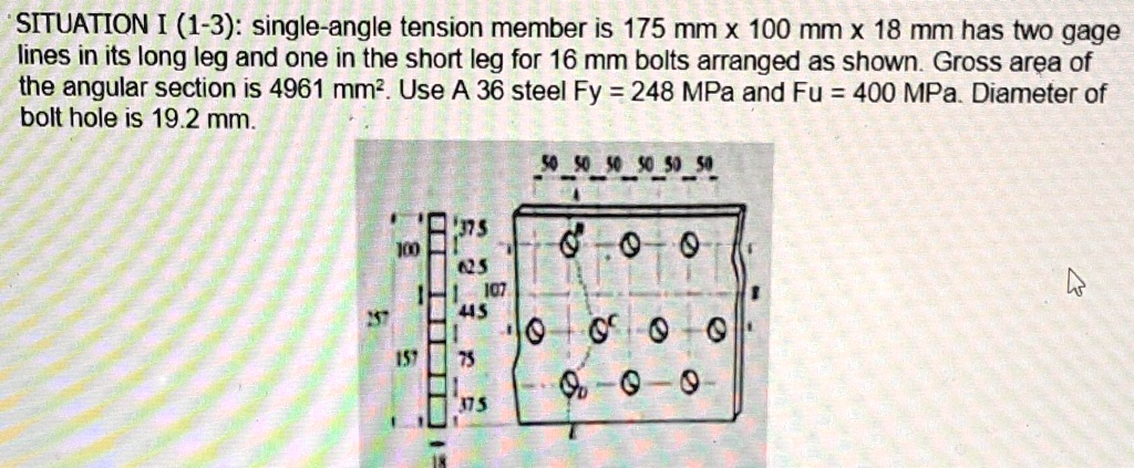 SITUATION I (1-3): single-angle tension member is 175 mm x 100 mm x 18 ...
