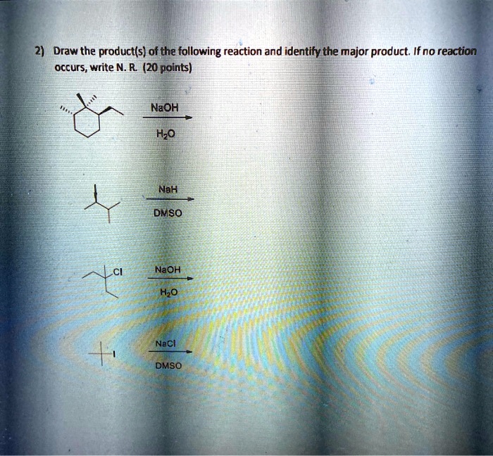SOLVED: Draw the product(s) of the following reaction and identify the major product: If no ...