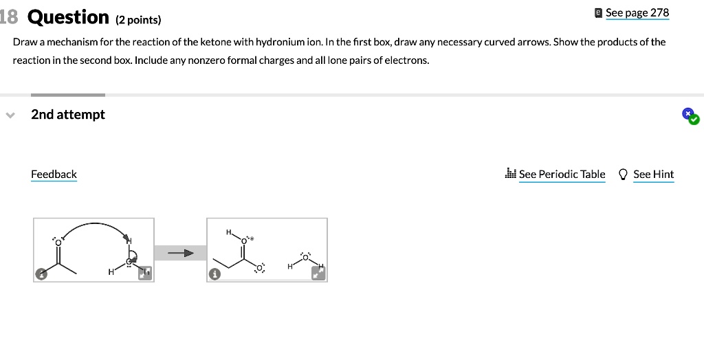 SOLVED: 18 Questions (2 points) See page 278 Draw a mechanism for the ...