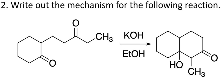 SOLVED: 2. Write out the mechanism for the following reaction CH: KOH EtOH HO CH3