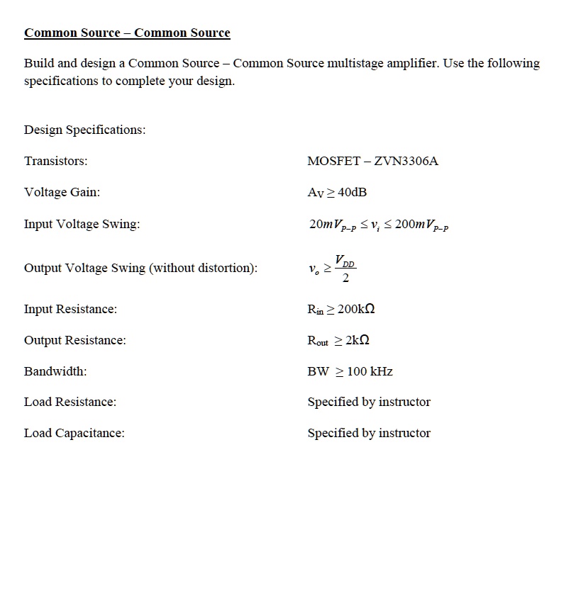 SOLVED: Build and design a Common Source - Common Source multistage ...