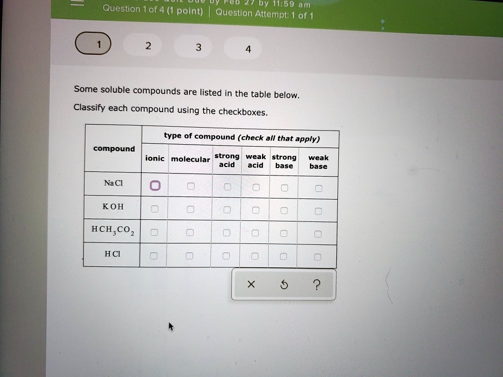 SOLVED: Feb 21 by 11:59 am Question 1 of 4 (1 point) Question Attempt ...