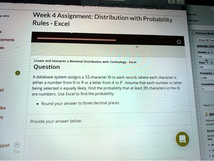SOLVED: Week 4 Assignment: Distribution with Probability Rules Excel nemul Fhol coments shc ...