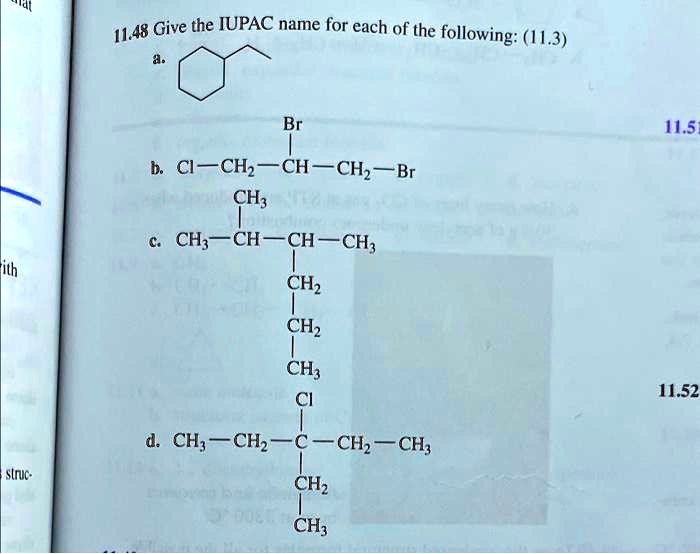 SOLVED: a. Br 11.5 b.Cl-CHCHCH-Br CH C.CHCH-CHCH CH2 rith CH2 CH3 CI 11 ...