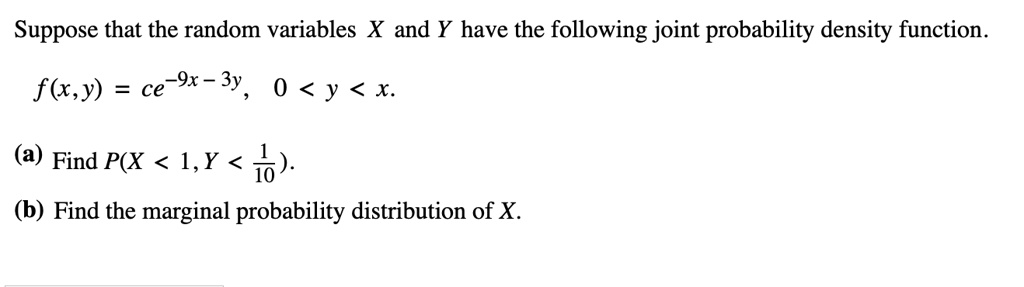 SOLVED: Suppose that the random variables X and Y have the following ...