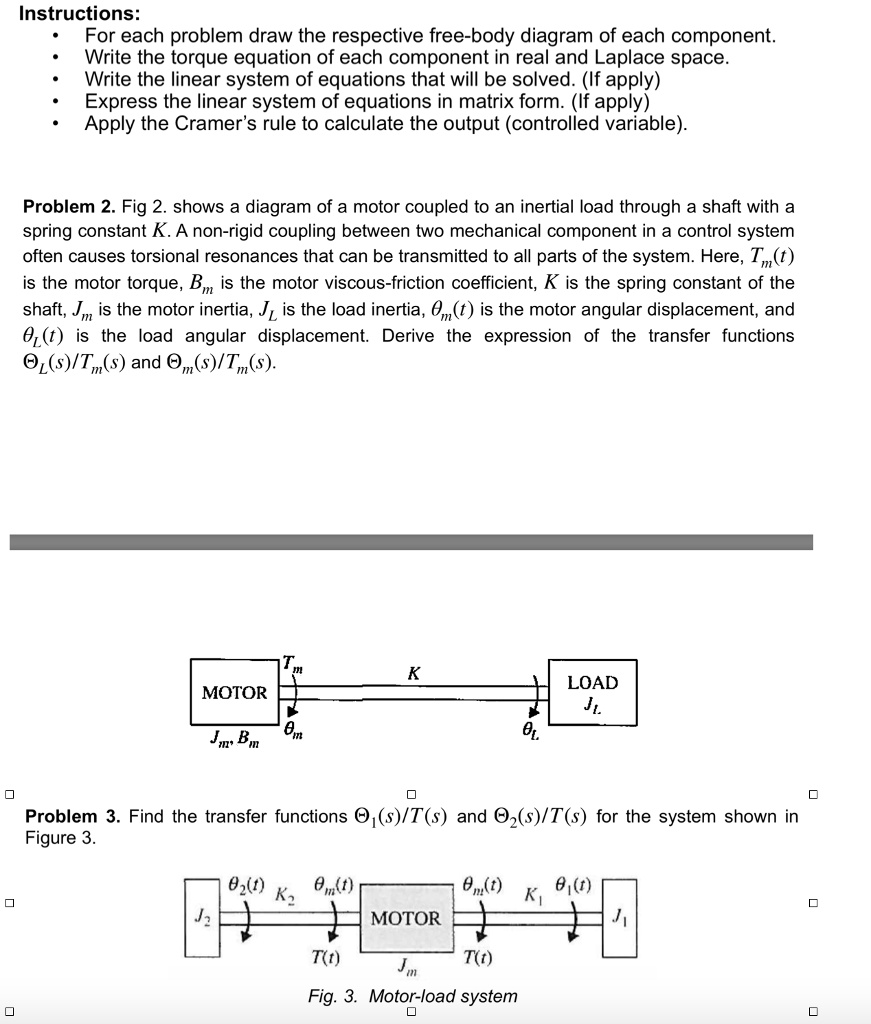 Instructions: • For each problem draw the respective free-body diagram ...