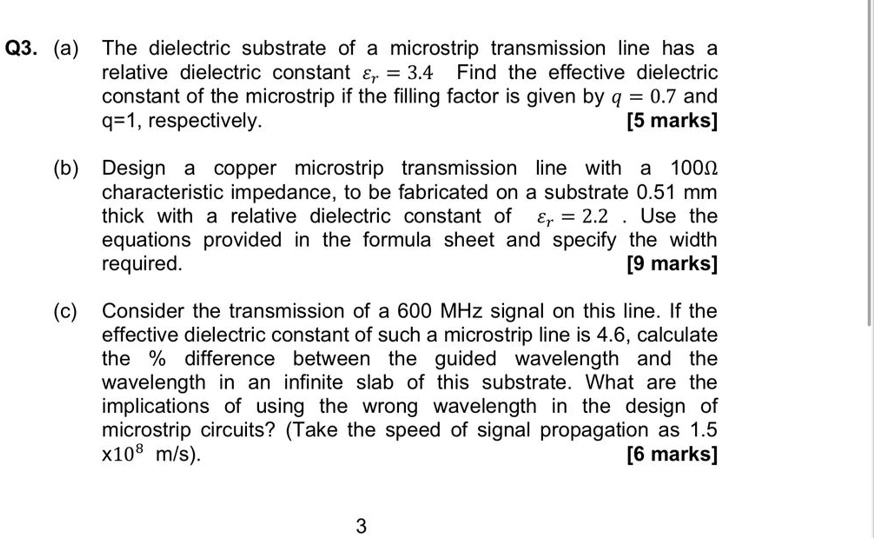 Q3. (a) The dielectric substrate of a microstrip...