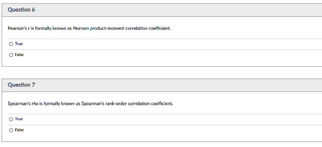 SOLVED: Question 6 Pearson's r is formally known as Pearson product ...