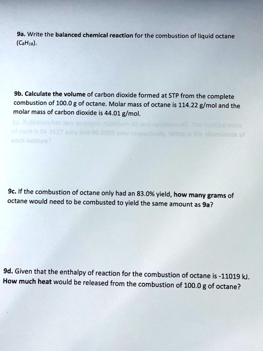 SOLVED: Write the balanced chemical reaction for the combustion of ...