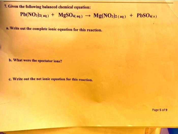 VIDEO solution: Given the following balanced chemical equation: Pb(NO3)2 (aq) + MgSO4 (aq) â ...