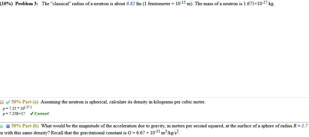 SOLVED: Texts: 10% Problem 3: The "classical" radius of a neutron is ...