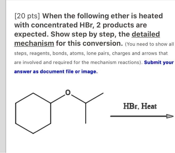 SOLVED: [20 pts] When the following ether is heated with concentrated ...