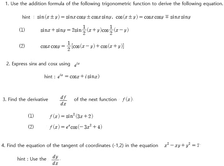 Solved Use The Addition Formula Of The Following Trigonometric