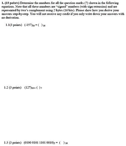 1. (15 polats) Determine the numbers for all the question marks (?) shown in the following ...