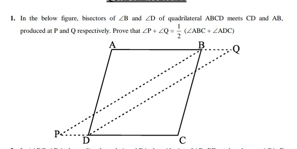 [GET ANSWER] 1. In the below figure, bisectors of ∠B and ∠D of quadrilateral ABCD meets CD and ...
