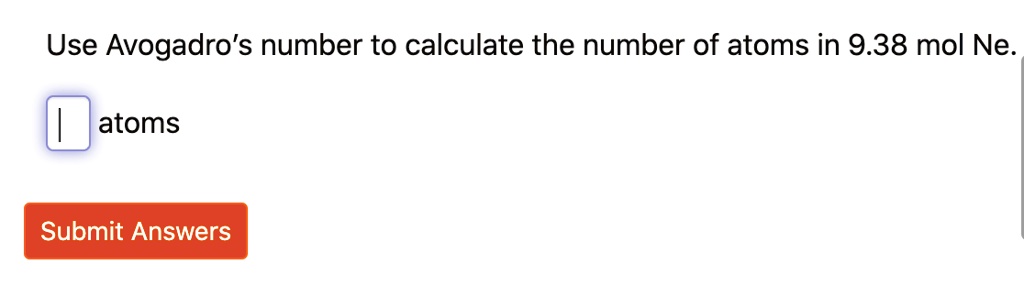Use Avogadro's number to calculate the number of atoms in 9.38 mol Ne.