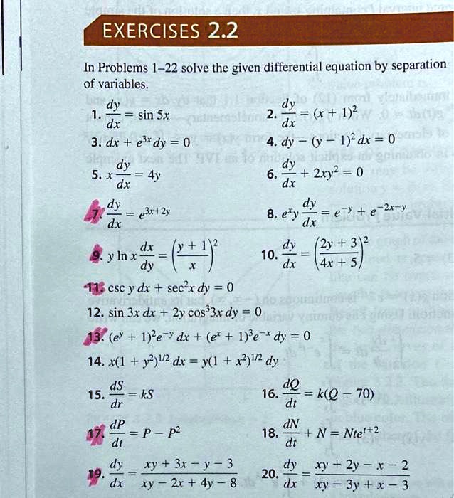 EXERCISES 2.2 In Problems 1-22, solve the given differential equations by separation of ...