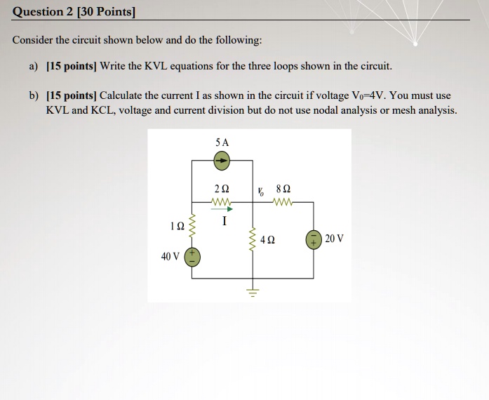 question 230 points consider the circuit shown below and do the following a 15 points write the ...