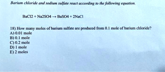 Barium chloride and sodium sulfate react according to the following ...