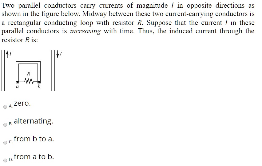 SOLVED: Two parallel conductors carry currents of magnitude in opposite directions as shown in ...