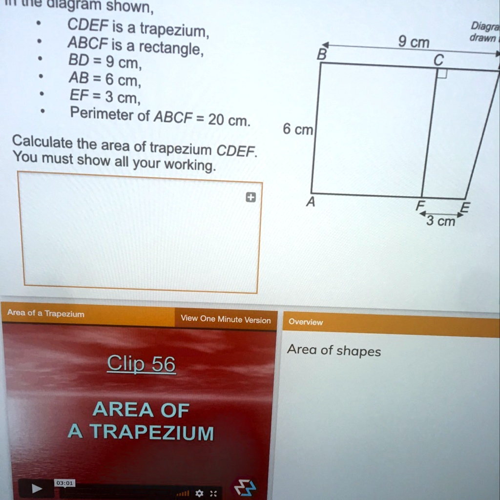 SOLVED: HELP!!! PLEASE! In the diagram shown, CDEF is a trapezium; ABCF ...
