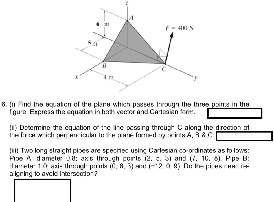 SOLVED: (i) Find the equation of the plane which passes through the ...