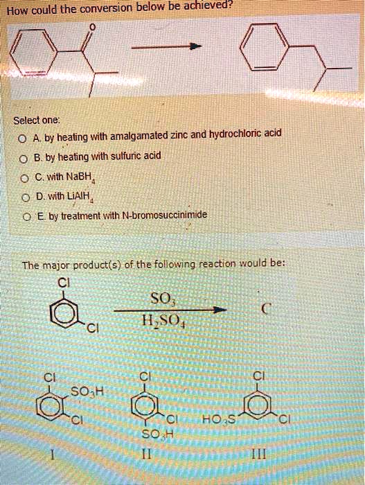 SOLVED: How could the conversion below be achieved? Select one: by ...
