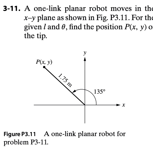 3 11 a one link planar robot moves in the x y plane as shown in fig p311for the given and 0find ...