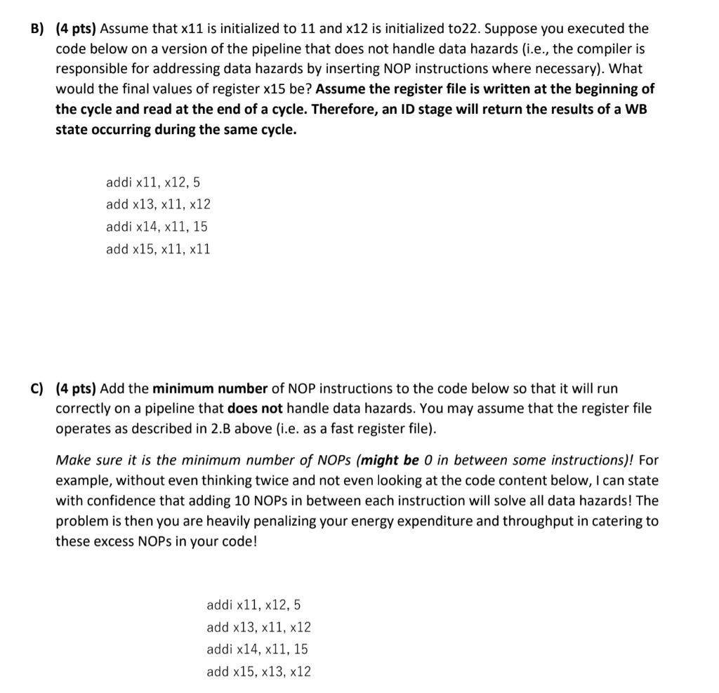 b 4 pts assume that x11 is initialized to 11 and x12 is initialized to22 suppose you executed ...