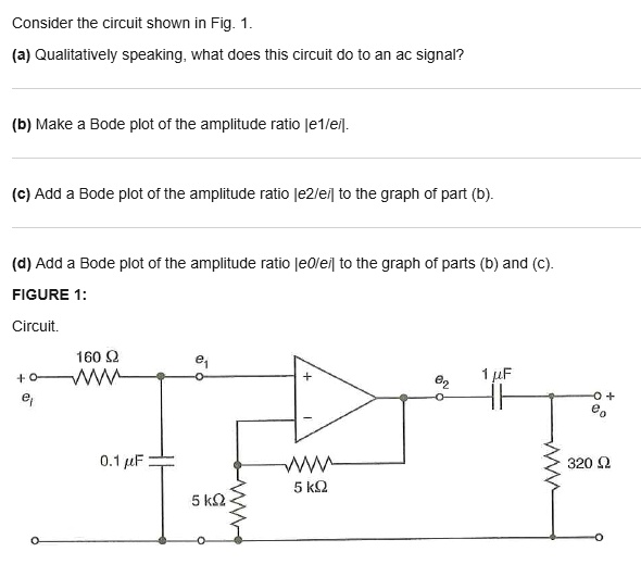SOLVED: Consider the circuit shown in Fig. 1 (a) Qualitatively speaking ...