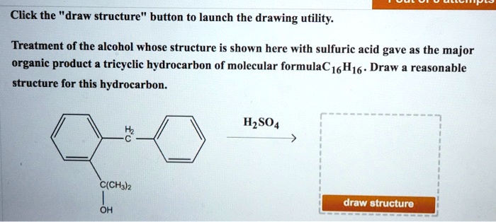 SOLVED: Click the "draw structure" button to launch the drawing utility. Treatment of the ...