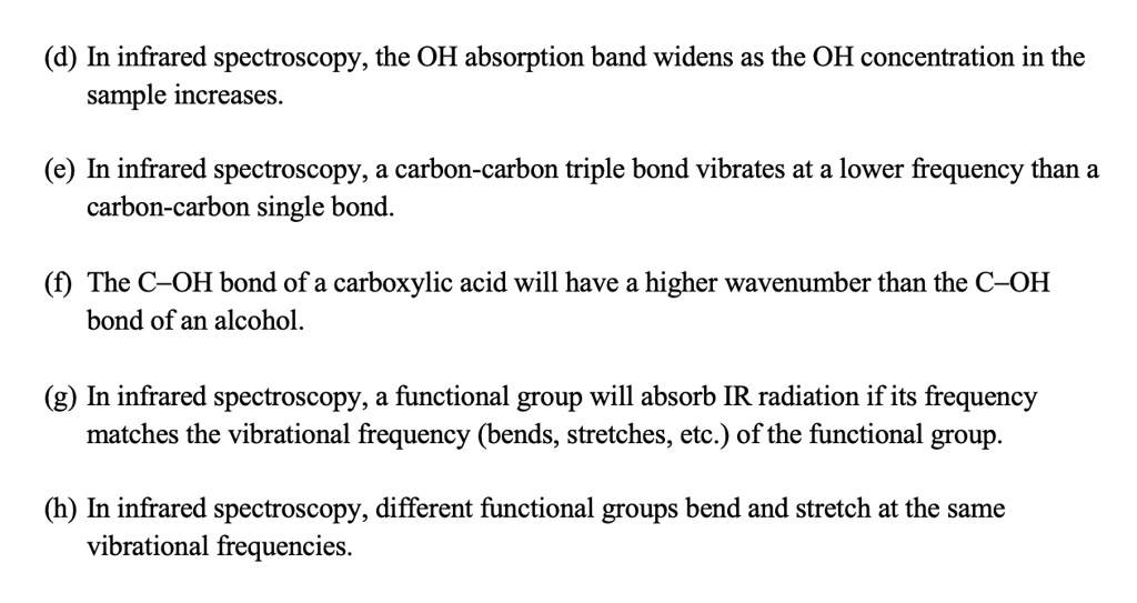 SOLVED: In infrared spectroscopy, the OH absorption band widens as the ...